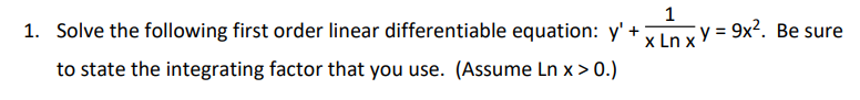 Solved 1. Solve the following first order linear | Chegg.com
