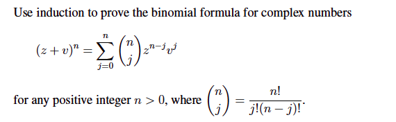 Solved Use induction to prove the binomial formula for | Chegg.com