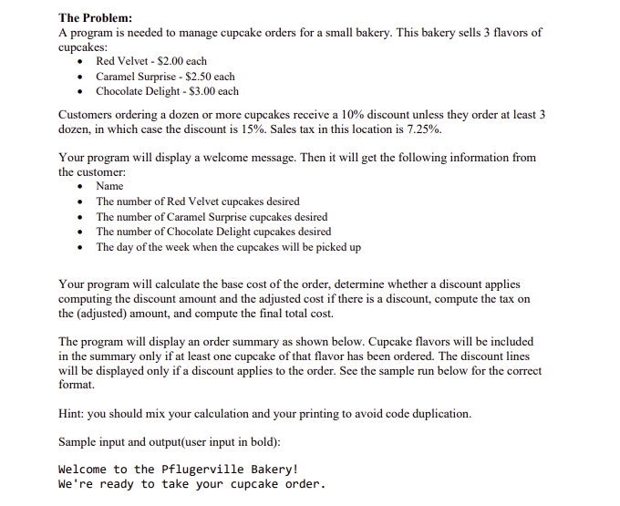 Solved The Problem: A program is needed to manage cupcake | Chegg.com
