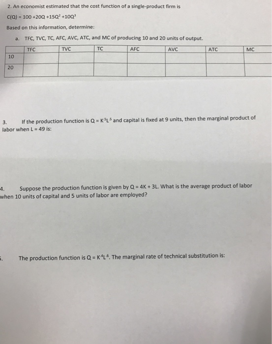 Solved 2. An economist estimated that the cost function of a | Chegg.com
