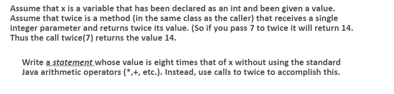 Solved Assume that x is a variable that has been declared as | Chegg.com
