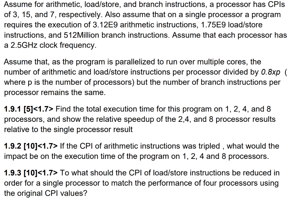Solved Assume for arithmetic, load/store, and branch | Chegg.com