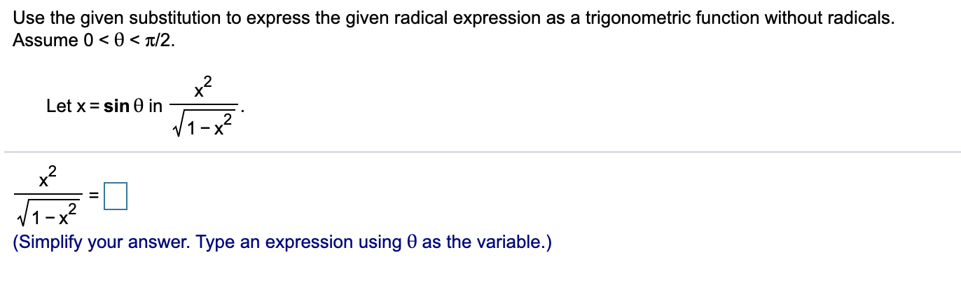 Solved Use the given substitution to express the given | Chegg.com