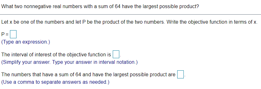 Solved What two nonnegative real numbers with a sum of 64 | Chegg.com