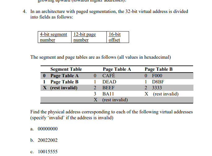 Solved 4. In an architecture with paged segmentation, the | Chegg.com