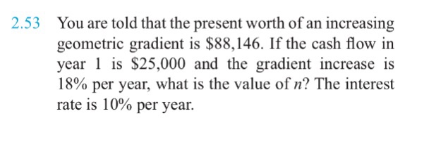 Solved You are told that the present worth of an increasing | Chegg.com