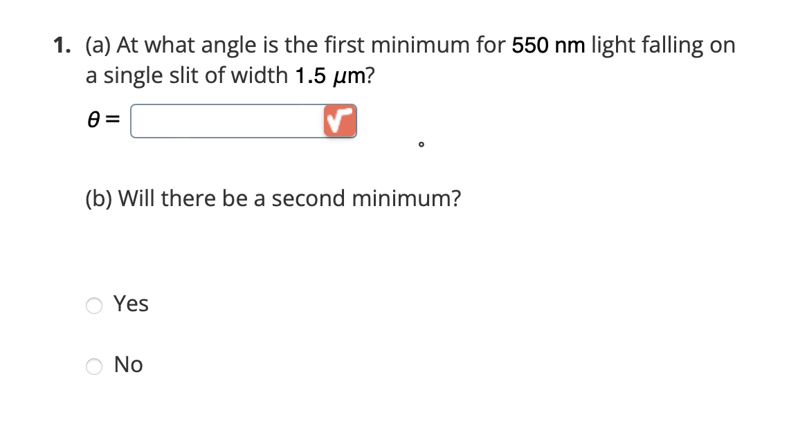 Solved 1. (a) At what angle is the first minimum for 550 nm | Chegg.com