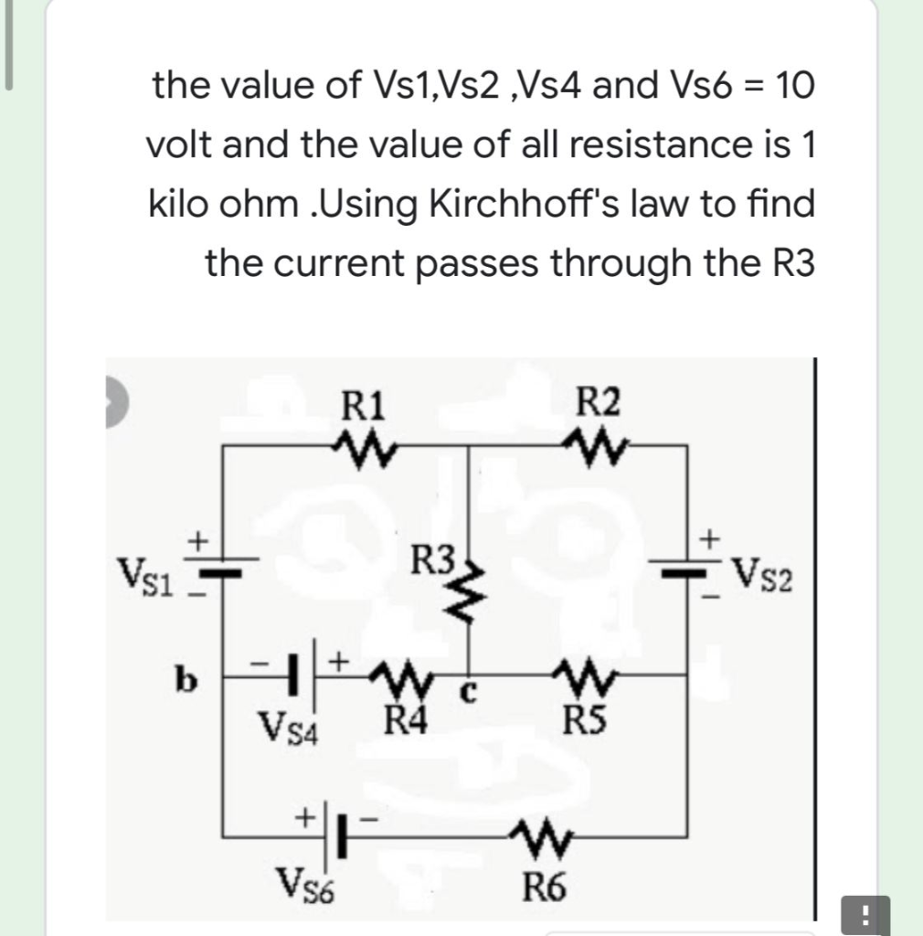 Solved the value of Vs1,Vs2 ,Vs4 and Vs6 = 10 volt and the | Chegg.com