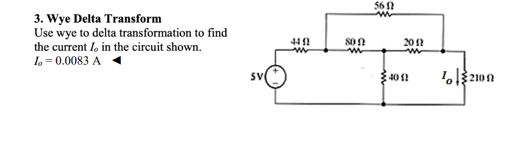 Solved 3. Wye Delta Transform Use wye to delta | Chegg.com