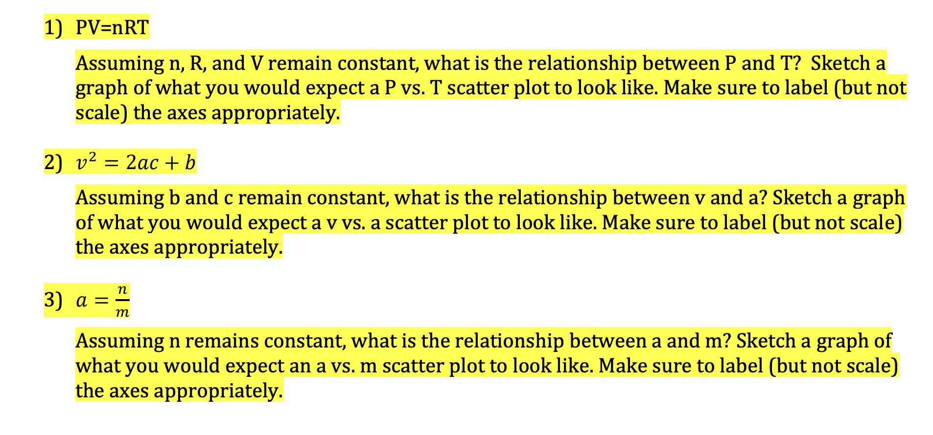 Solved 1) PV=nRT Assuming n, R, and V remain constant, what | Chegg.com