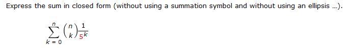 Solved Express The Following Sum In Closed Form Without 