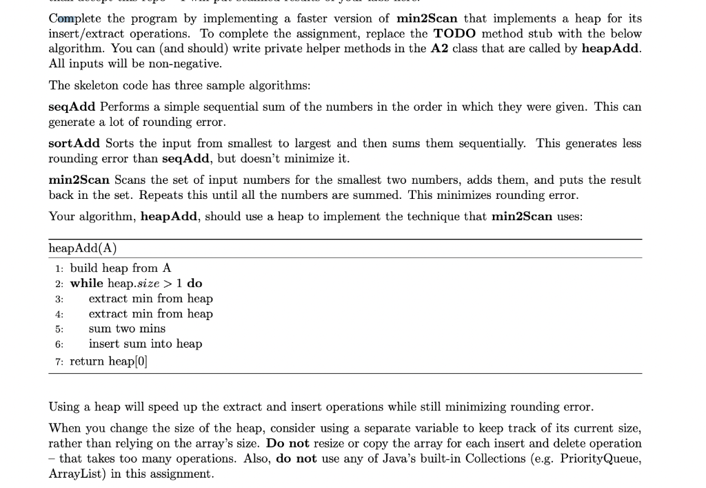 Complete the program by implementing a faster version | Chegg.com