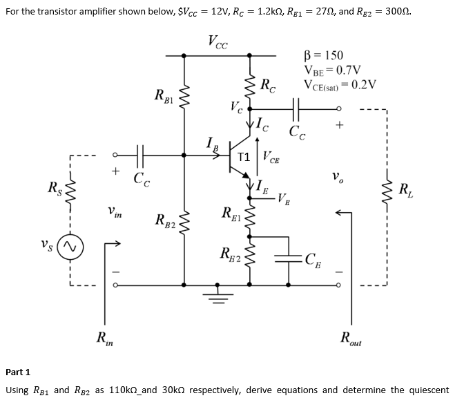 For the transistor amplifier shown below, $VCC=12 | Chegg.com
