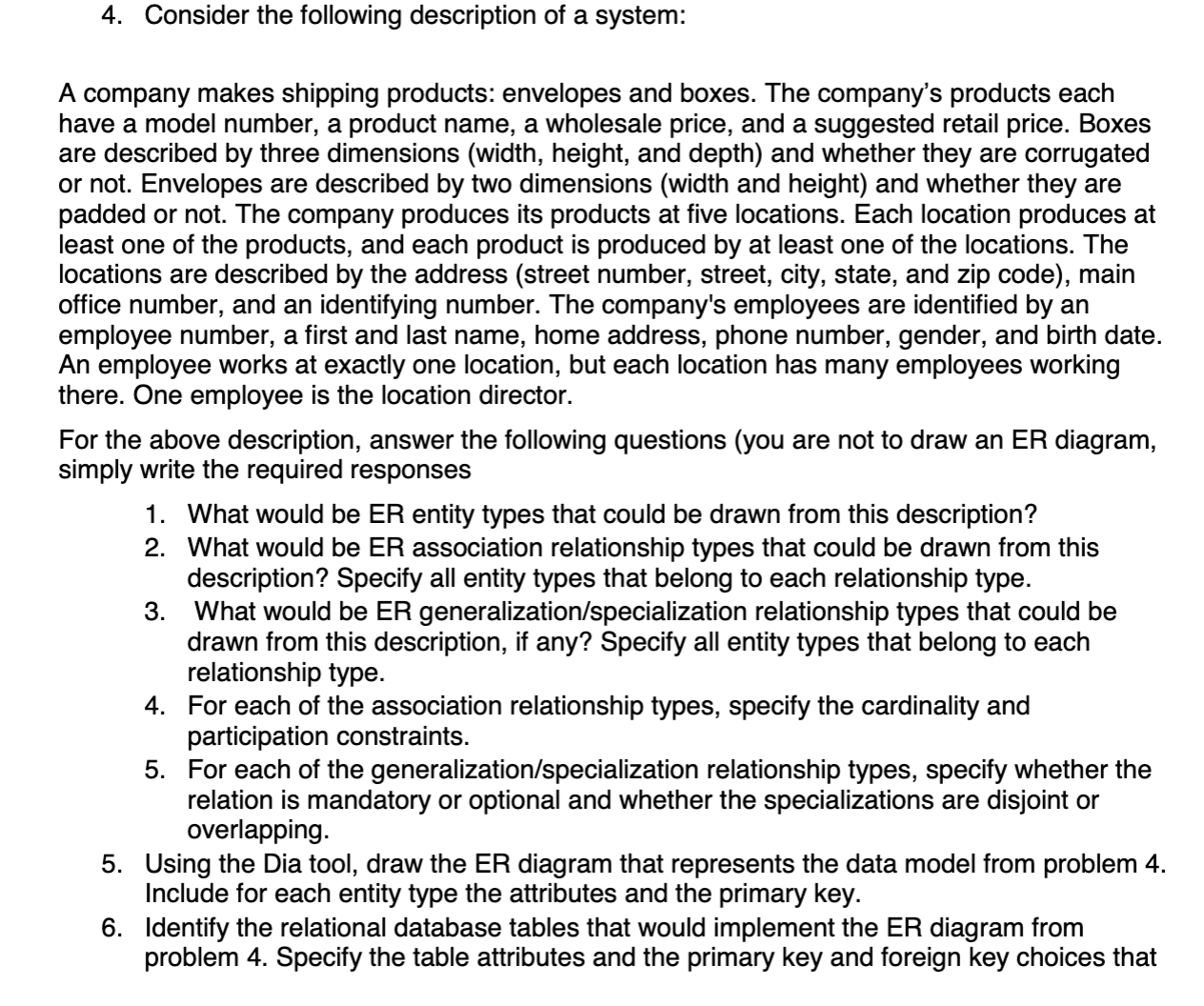Solved 4. Consider the following description of a system: A | Chegg.com