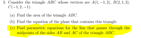 Solved 3. Consider the triangle ABC whose vertices are | Chegg.com