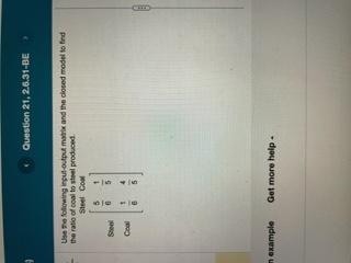 Solved use the following input-output matrix and the closed | Chegg.com