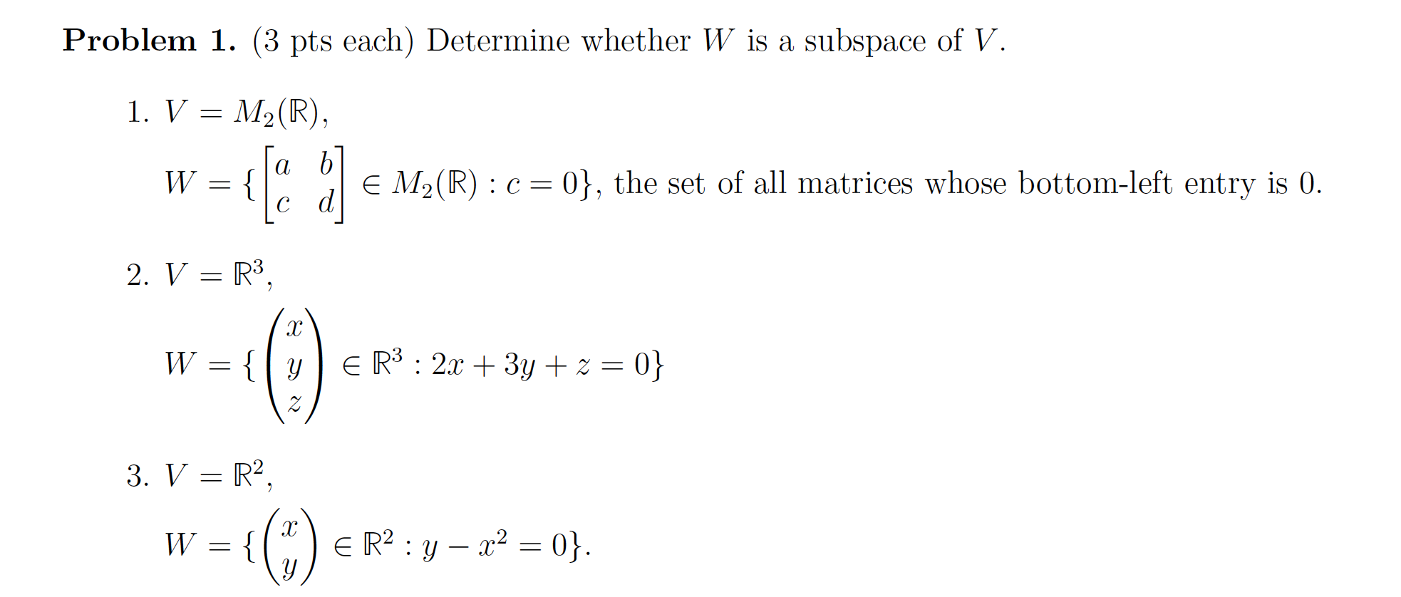 Solved Problem 1. (3 pts each) Determine whether W is a | Chegg.com