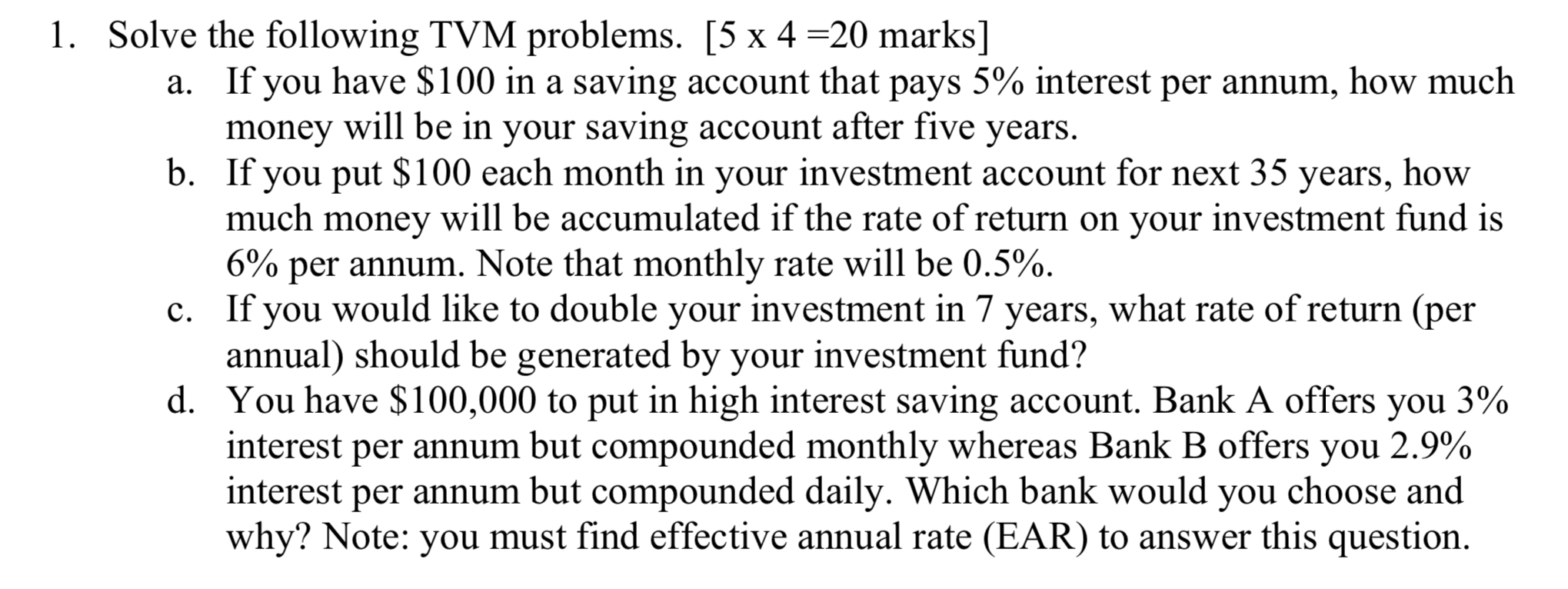 Solved 1. Solve the following TVM problems. [5 44=20 marks ] | Chegg.com