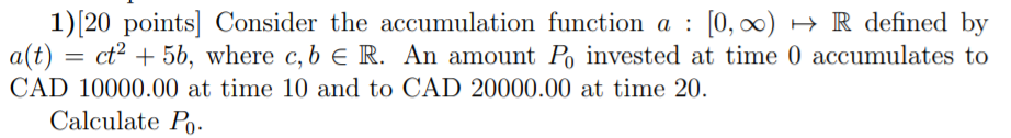 Solved 1)[20 points] Consider the accumulation function a : | Chegg.com