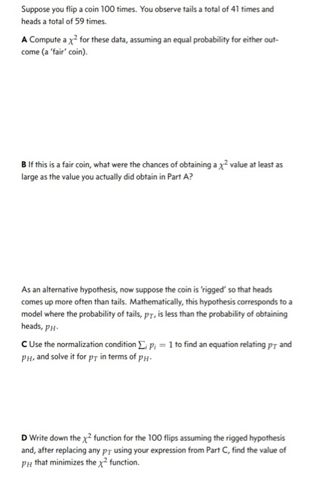 Solved Suppose you flip a coin 100 times. You observe tails | Chegg.com