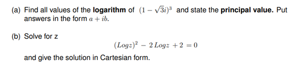 Solved (a) Find all values of the logarithm of (1-√3)³ and | Chegg.com