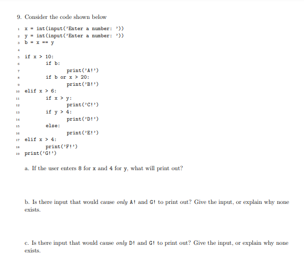 Solved 9. Consider the code shown below a. If the user | Chegg.com