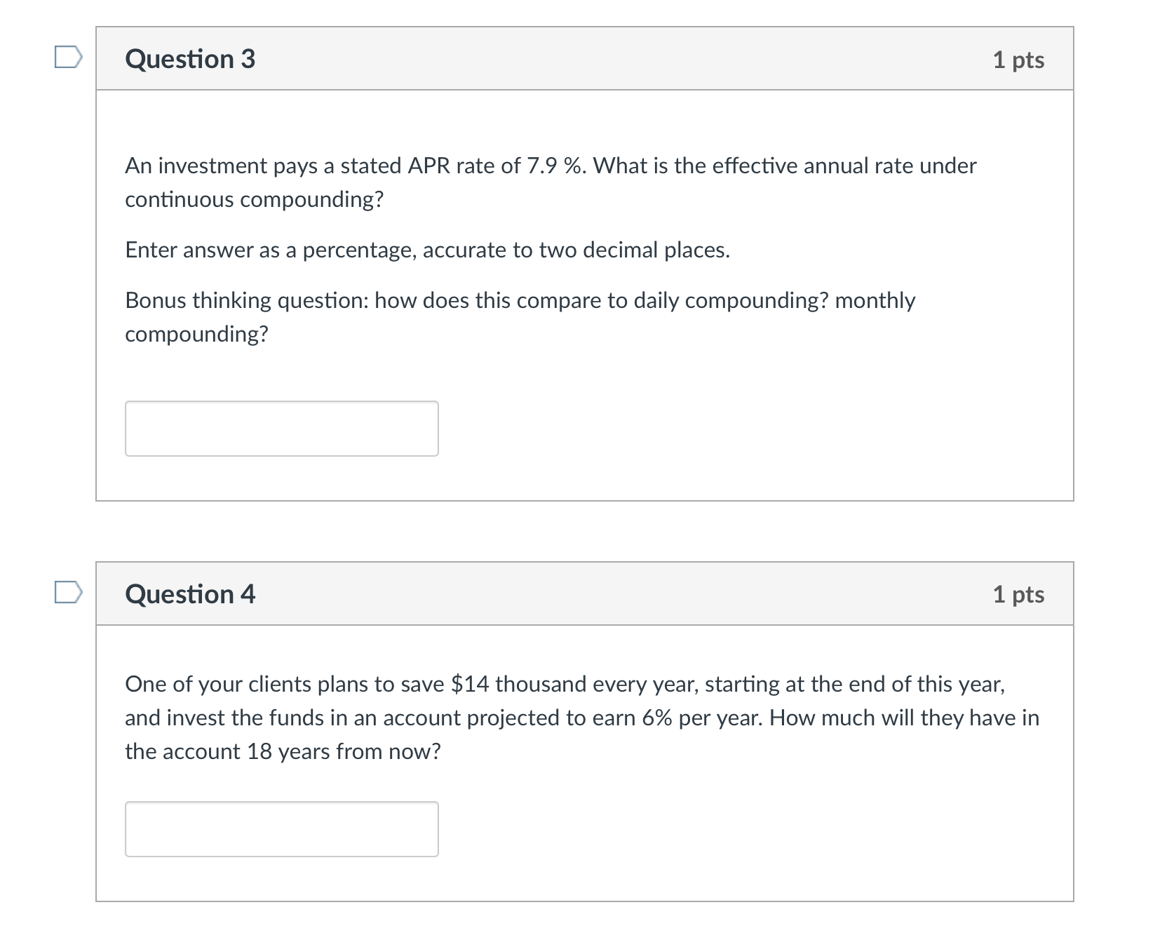 Solved Question 3An investment pays a stated APR rate of | Chegg.com