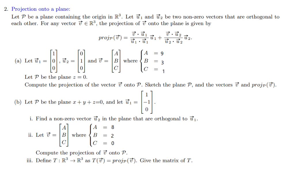 Solved 2. Projection onto a plane: Let P be a plane | Chegg.com