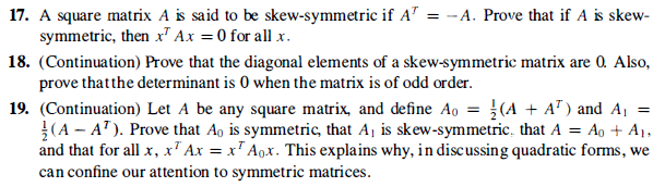 Solved 17. A square matrix A is said to be skew-symmetric if | Chegg.com