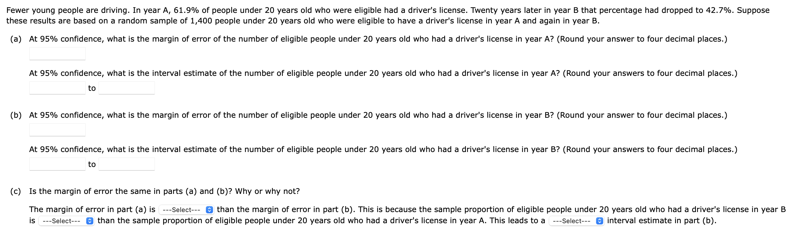 Solved Fewer young people are driving. In year A, 61.9% of | Chegg.com