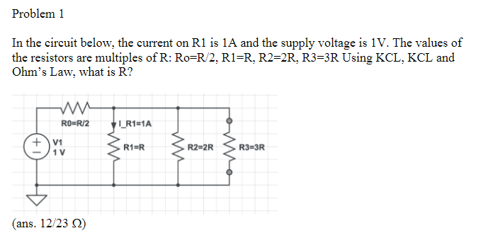 Solved Problem 1 In the circuit below, the current on R1 is | Chegg.com
