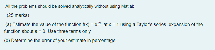 Solved All the problems should be solved analytically | Chegg.com