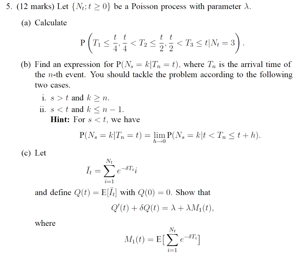 5. (12 marks) Let {Nt;t≥0} be a Poisson process with | Chegg.com