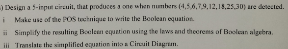 Design a 5 -input circuit, that produces a one when | Chegg.com