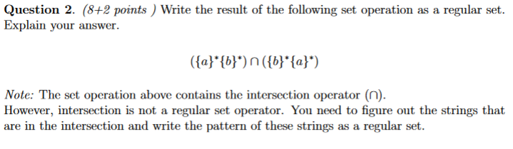 Solved Question 2. (8+2 points ) Write the result of the | Chegg.com