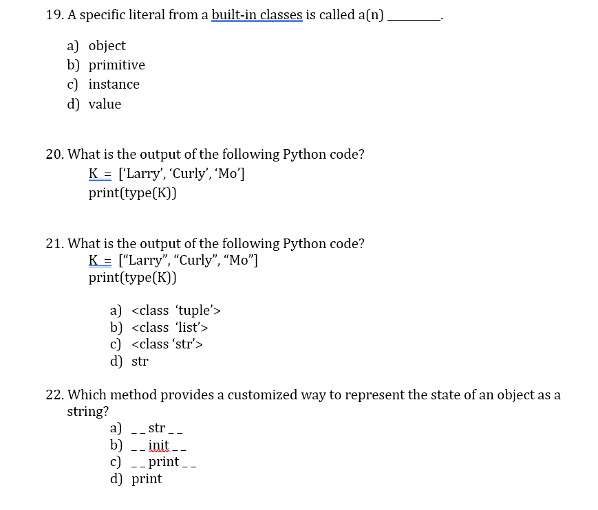 Solved 19. A specific literal from a built-in classes is | Chegg.com