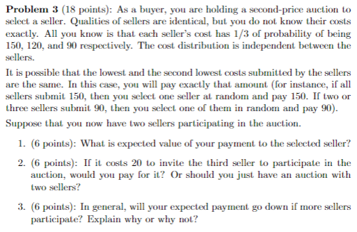 Solved Problem 3 (18 points): As a buyer, you are holding a | Chegg.com