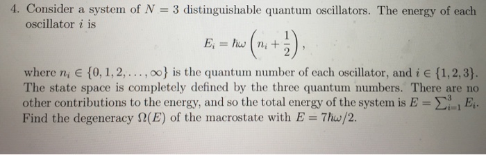 Solved 4. Consider a system of N = 3 distinguishable quantum | Chegg.com