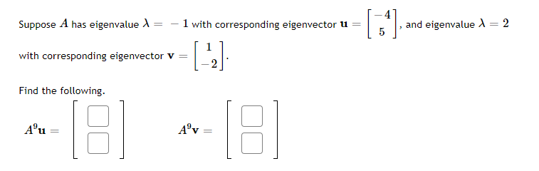 Solved Let M 14 Find An Eigenvalue A Corresponding
