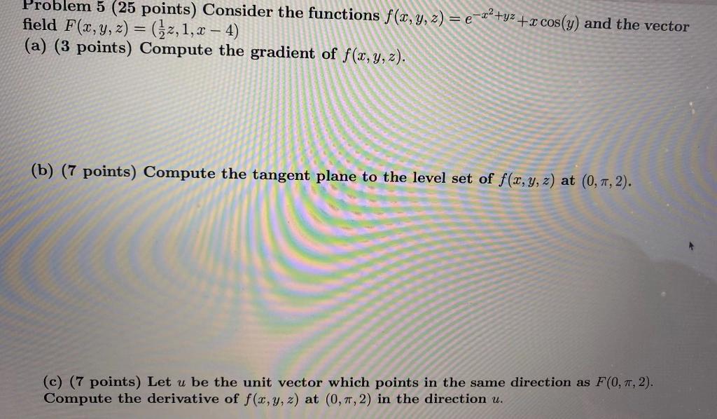 Solved Problem 5 (25 points) Consider the functions f(x, y, | Chegg.com