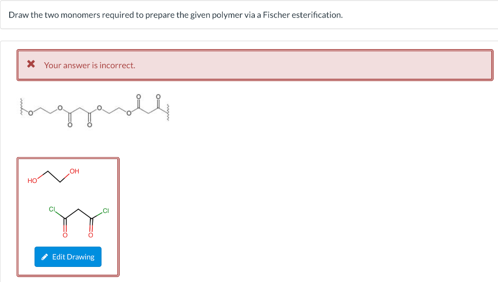 Solved Draw the two monomers required to prepare the given | Chegg.com