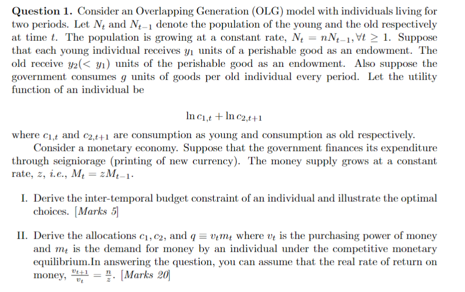 Solved Question 1. Consider an Overlapping Generation (OLG) | Chegg.com