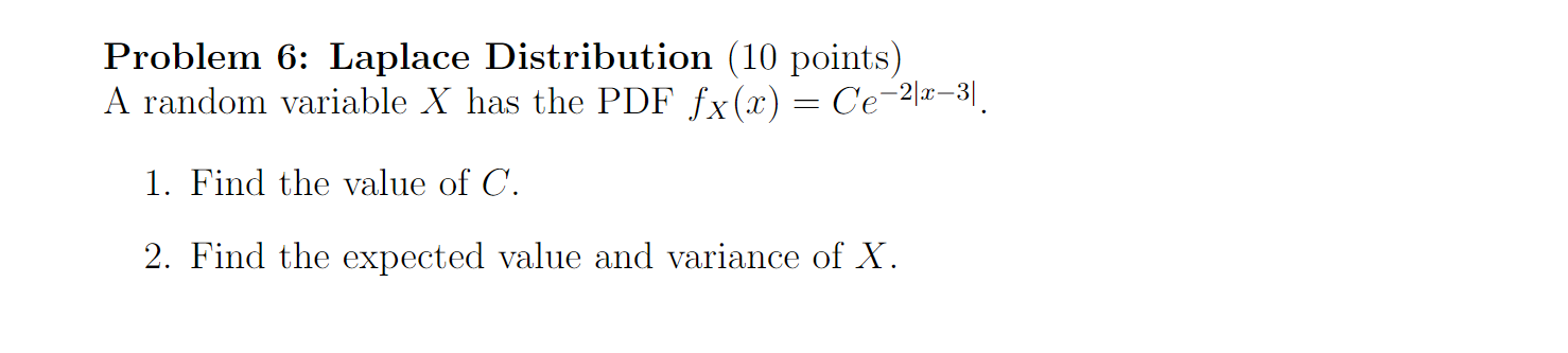 Solved Problem 6: Laplace Distribution (10 points) A random | Chegg.com