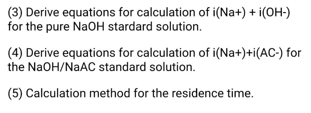 Solved (3) Derive equations for calculation of i(Na+) for | Chegg.com