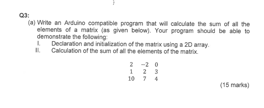 Solved Q3 A ﻿write An Arduino Compatible Program That Will