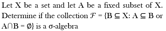 Solved Let X be a set and let A be a fixed subset of X. | Chegg.com