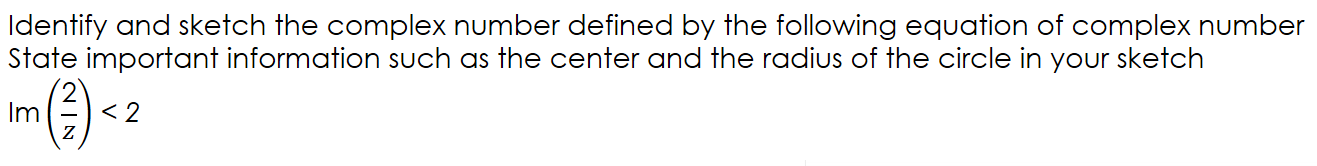 Solved Identify and sketch the complex number defined by the | Chegg.com