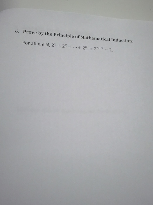 Solved Prove by the Principle of Mathematical Induction: For | Chegg.com