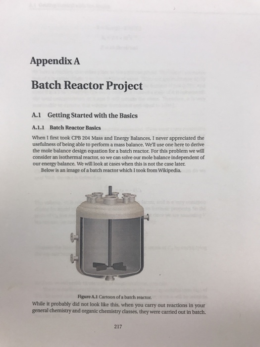 Appendix A Batch Reactor Project A.1 Getting Started | Chegg.com