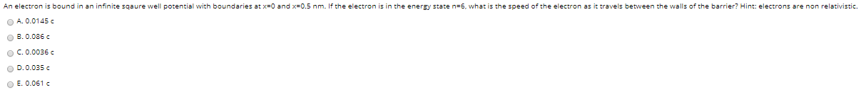 Solved An Electron Is Bound In An Infinite Sqaure Well